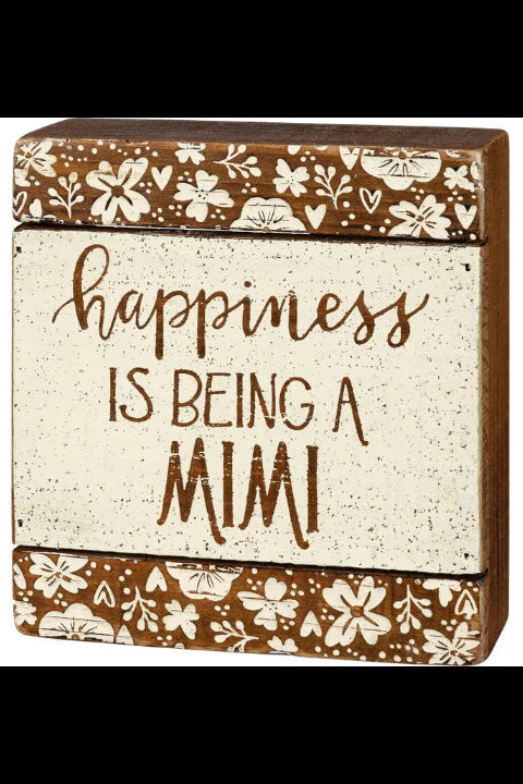 Happiness Is Being A Mimi Slat Box Sign – Farm Girls Fancy Frills